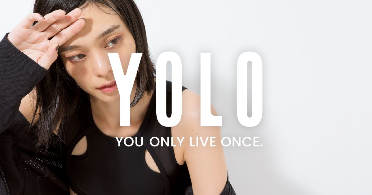 YOLO | “アクティブ“な 生きかたを応援するメディア